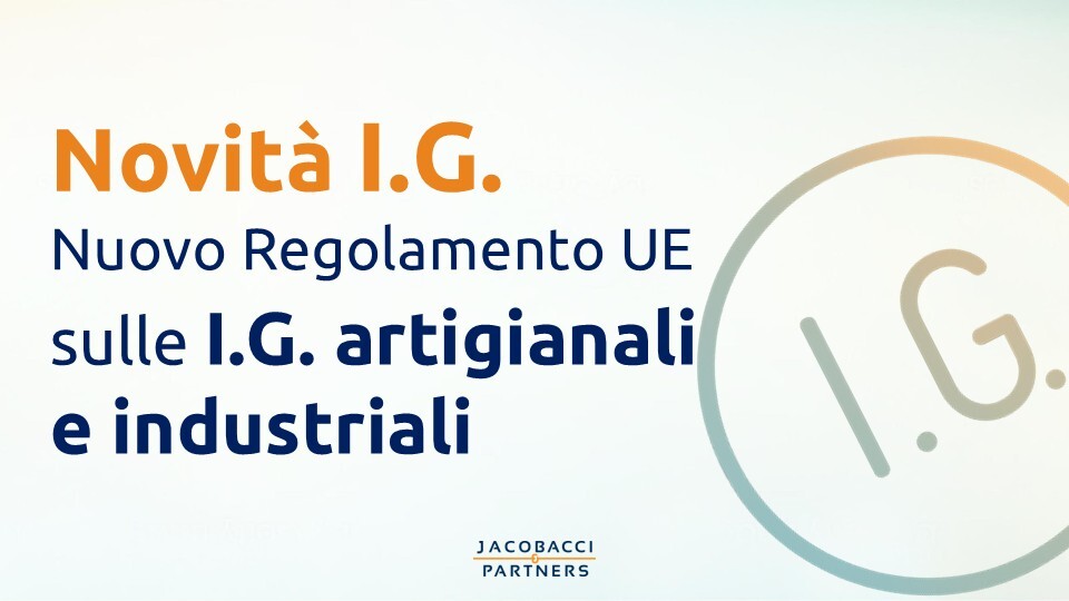 Nuovo Regolamento UE 2023/2411 sulle I.G. artigianali e industriali